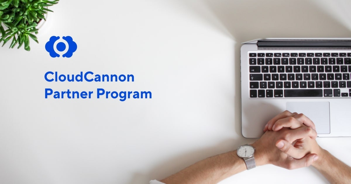 Introducing the CloudCannon Partner Program | CloudCannon